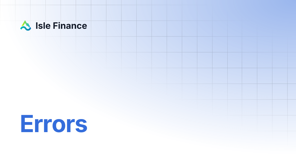 Errors | Isle Finance